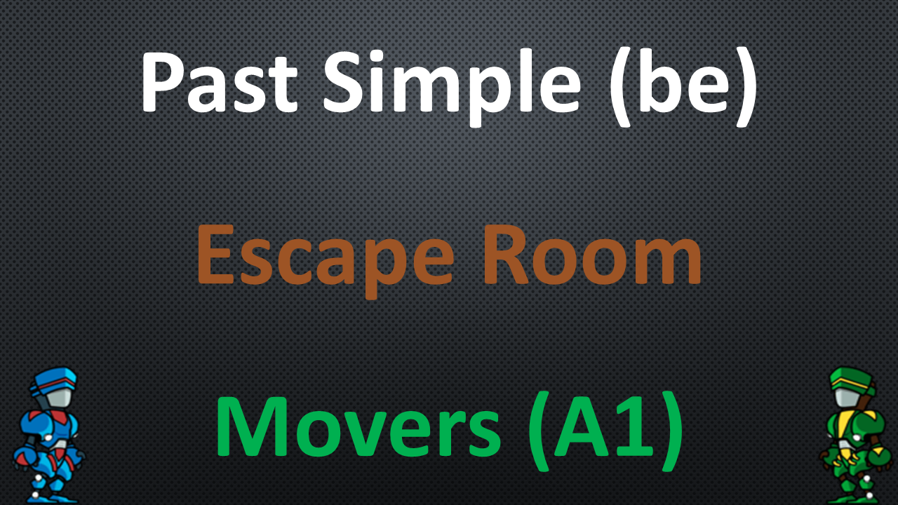 Movers - Past Simple of to be - was - were - Escape Room | Play on gd.games